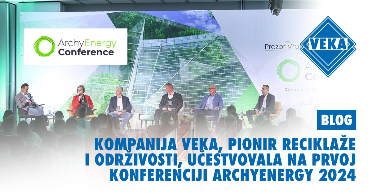 VEKA Srbija | KOMPANIJA VEKA UČESTVOVALA NA PRVOJ KONFERENCIJI ...