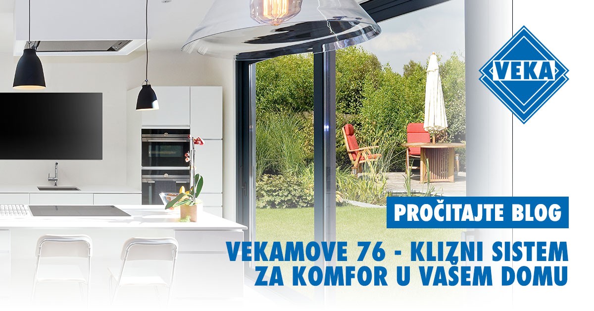 VEKA Srbija | VEKAMOVE 76 - KLIZNI SISTEM ZA KOMFOR U VAŠEM DOMU
